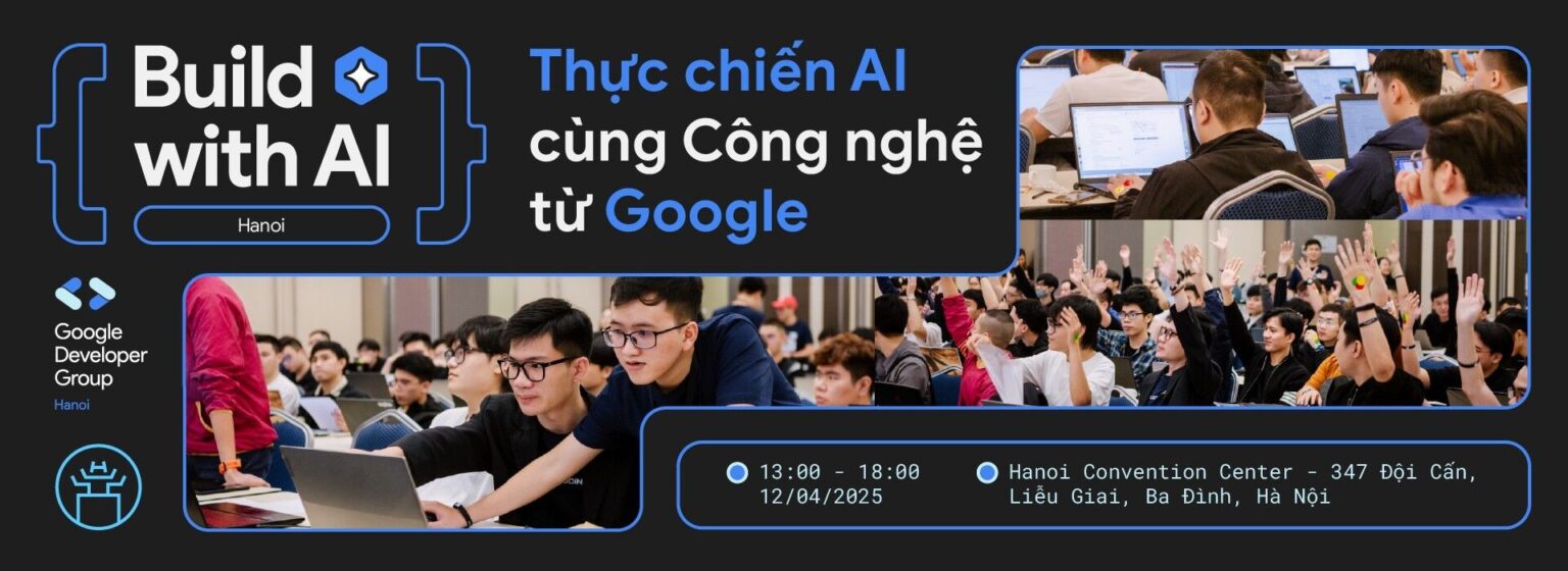 Build with Al Hanoi 2025 - Thực chiến AI cùng Google